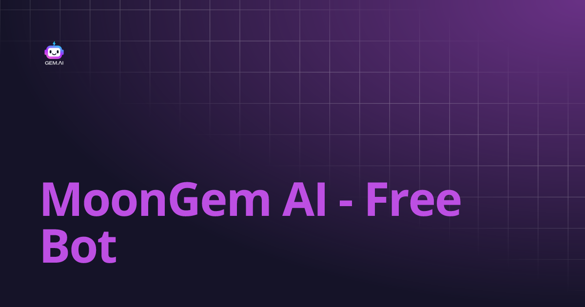 MoonGem AI - Free Bot | MoonGem AI Docs